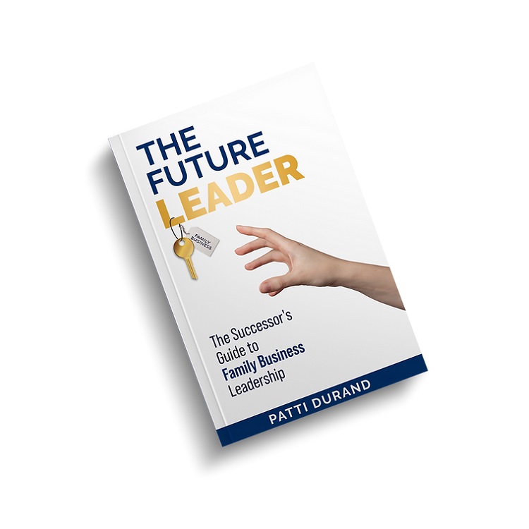 The Future Leader: The Successor's Guide to Family Business Leadership ...